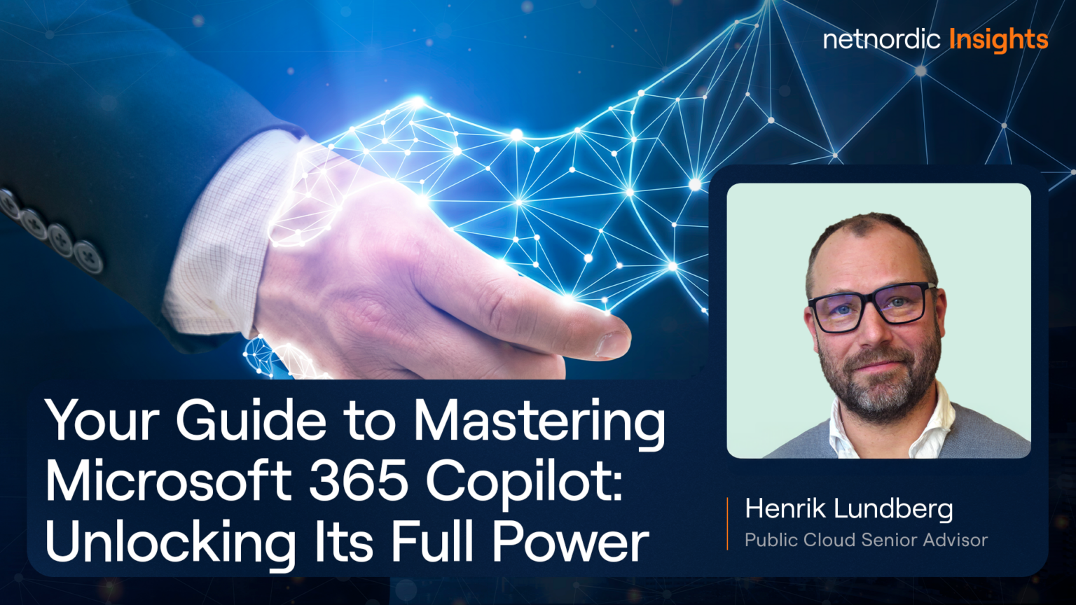 Your Guide to Mastering Microsoft 365 Copilot: Unlocking Its Full Power - NetNordic Group